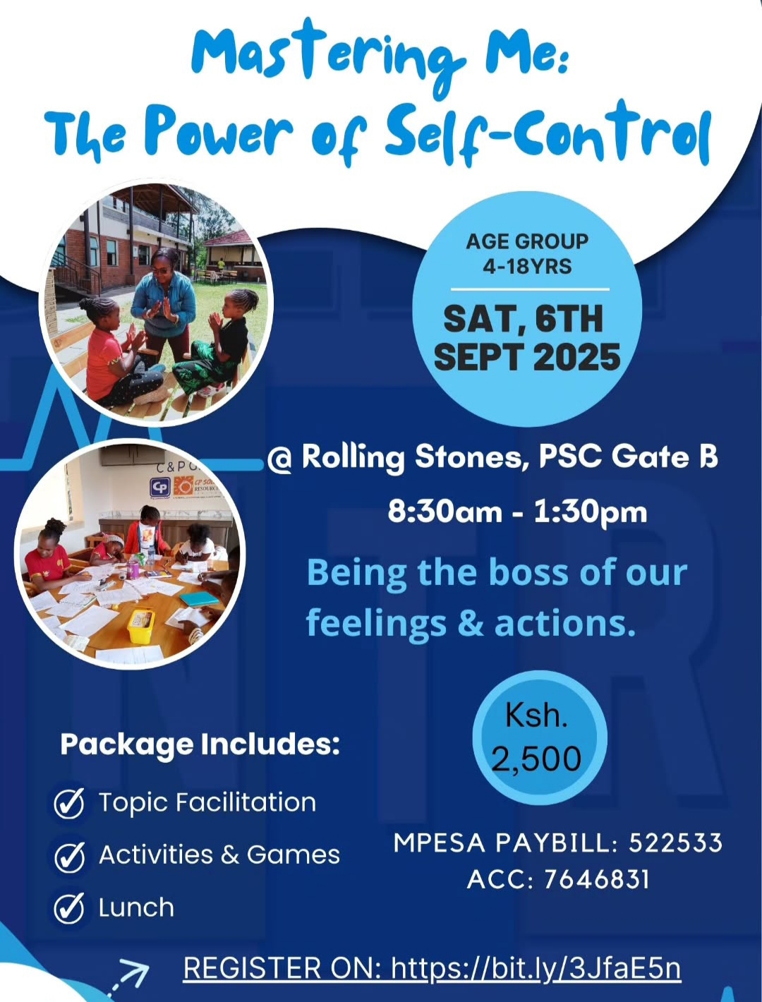 Mastering me: A Kids' Workshop on the Power of Self-Control